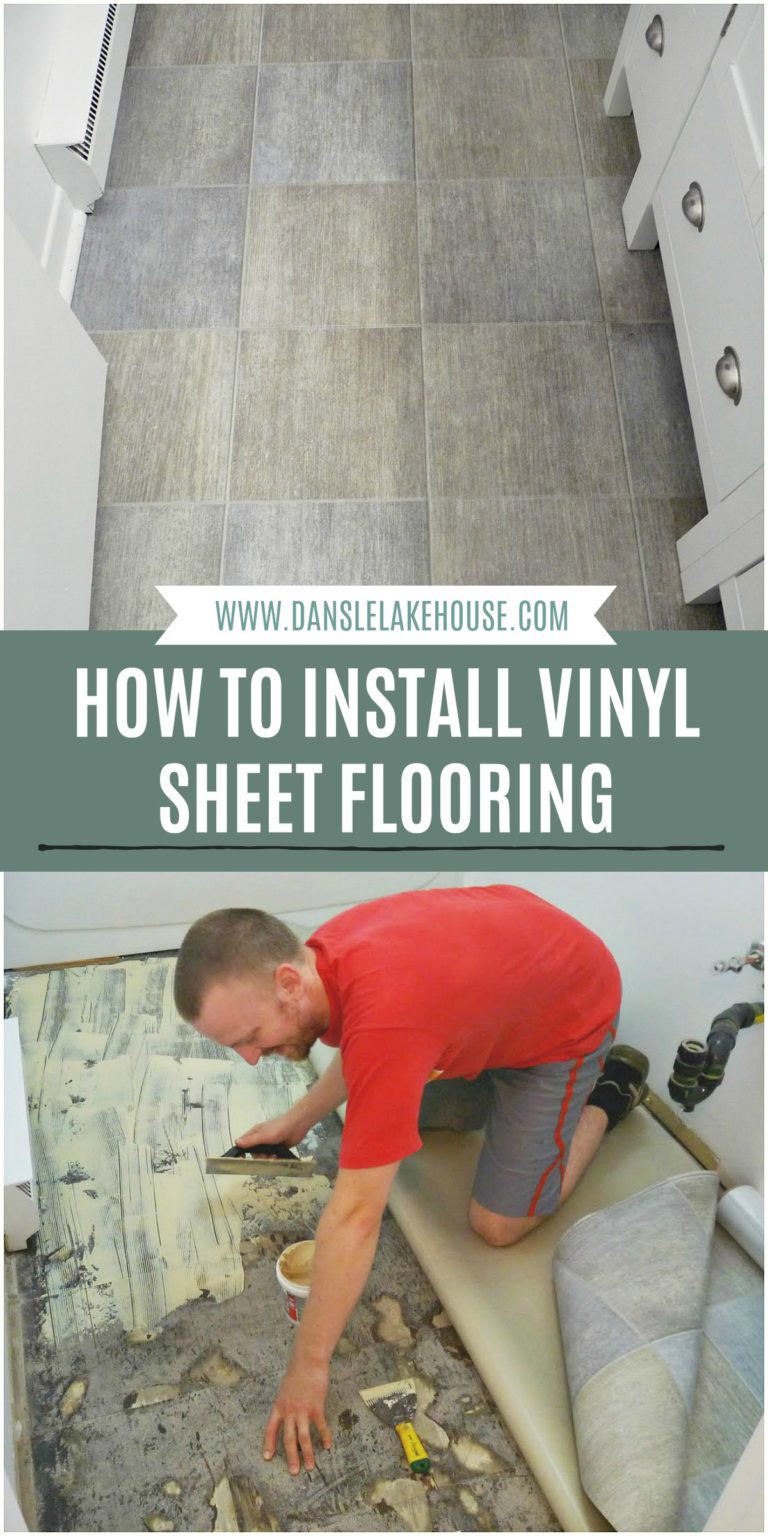 How to Install Vinyl Sheet Flooring | Dans le Lakehouse